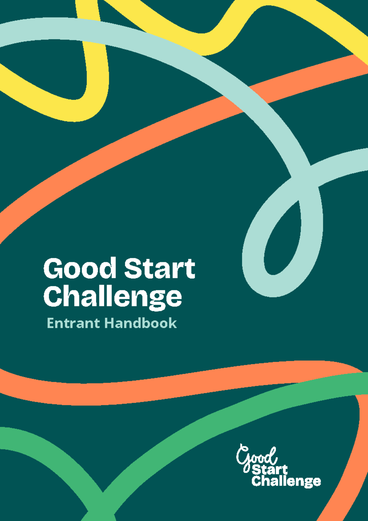 Good Start Challenge: Entrant Handbook Overview and Guidelines - Studocu