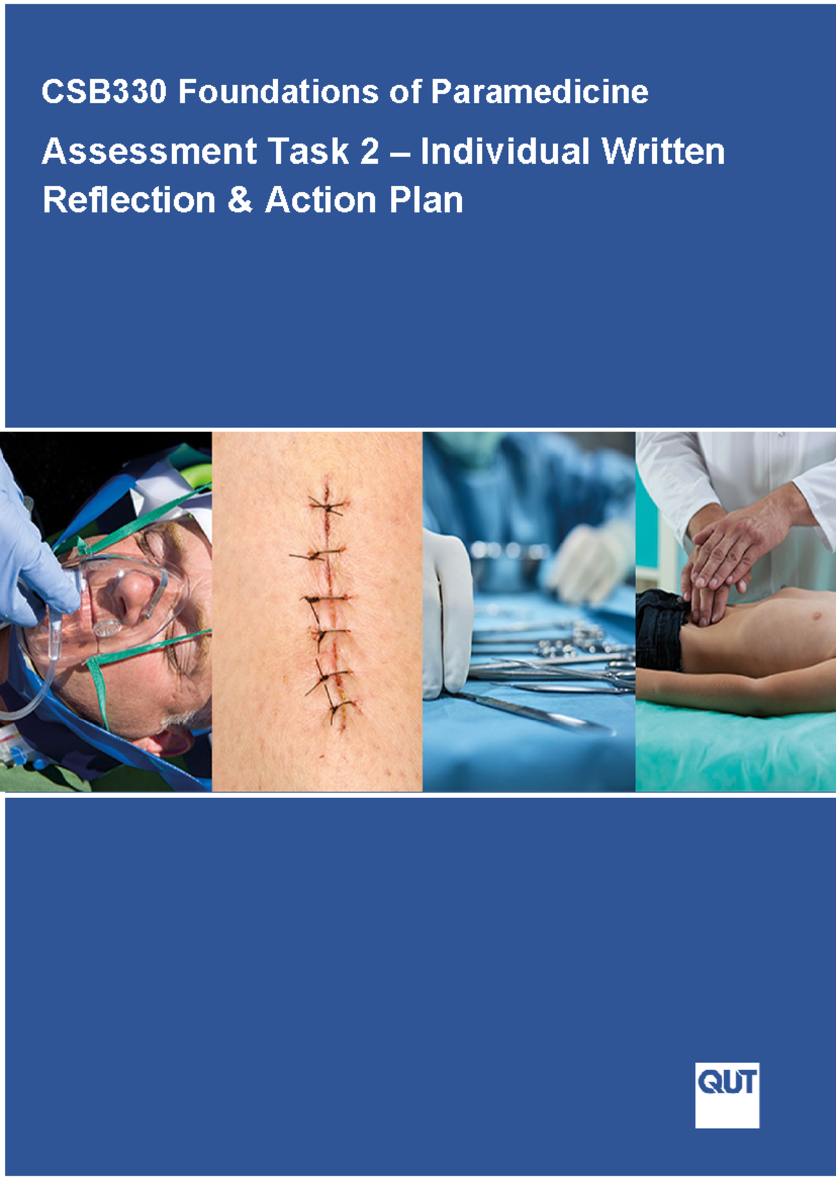 CSB330 Foundations of Paramedicine: Assessment 2 Reflection & Action ...