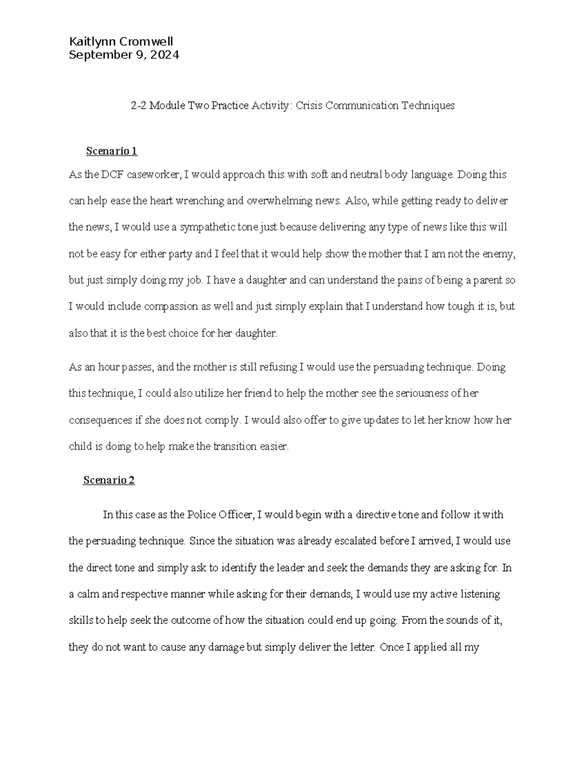 2-2 Module 2 Activity Practice - Kaitlynn Cromwell September 9, 2024 2 ...