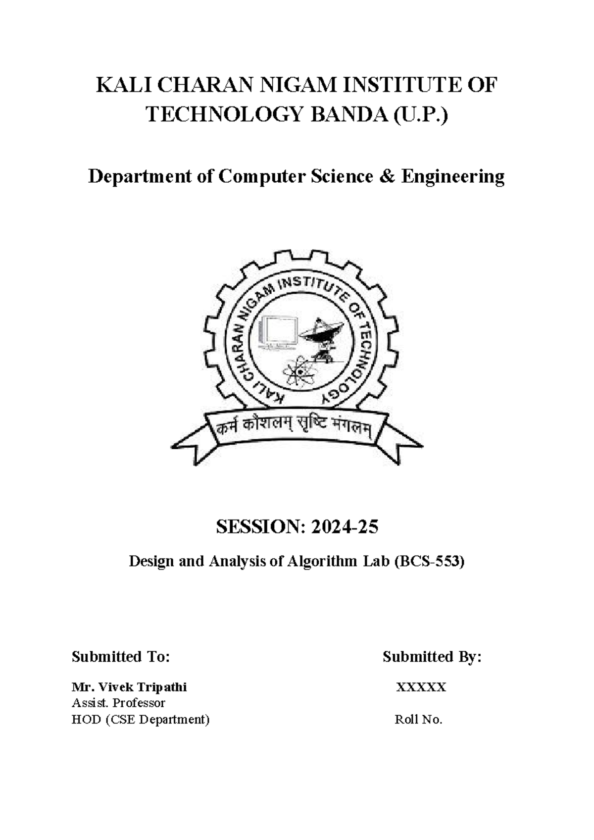 DAA Lab File - Daa lab file - KALI CHARAN NIGAM INSTITUTE OF TECHNOLOGY BANDA (U.) Department of ...