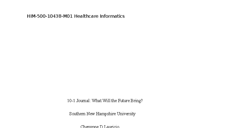 Healthcare Informatics Journal: Future Trends in Health Info Mgmt - Studocu