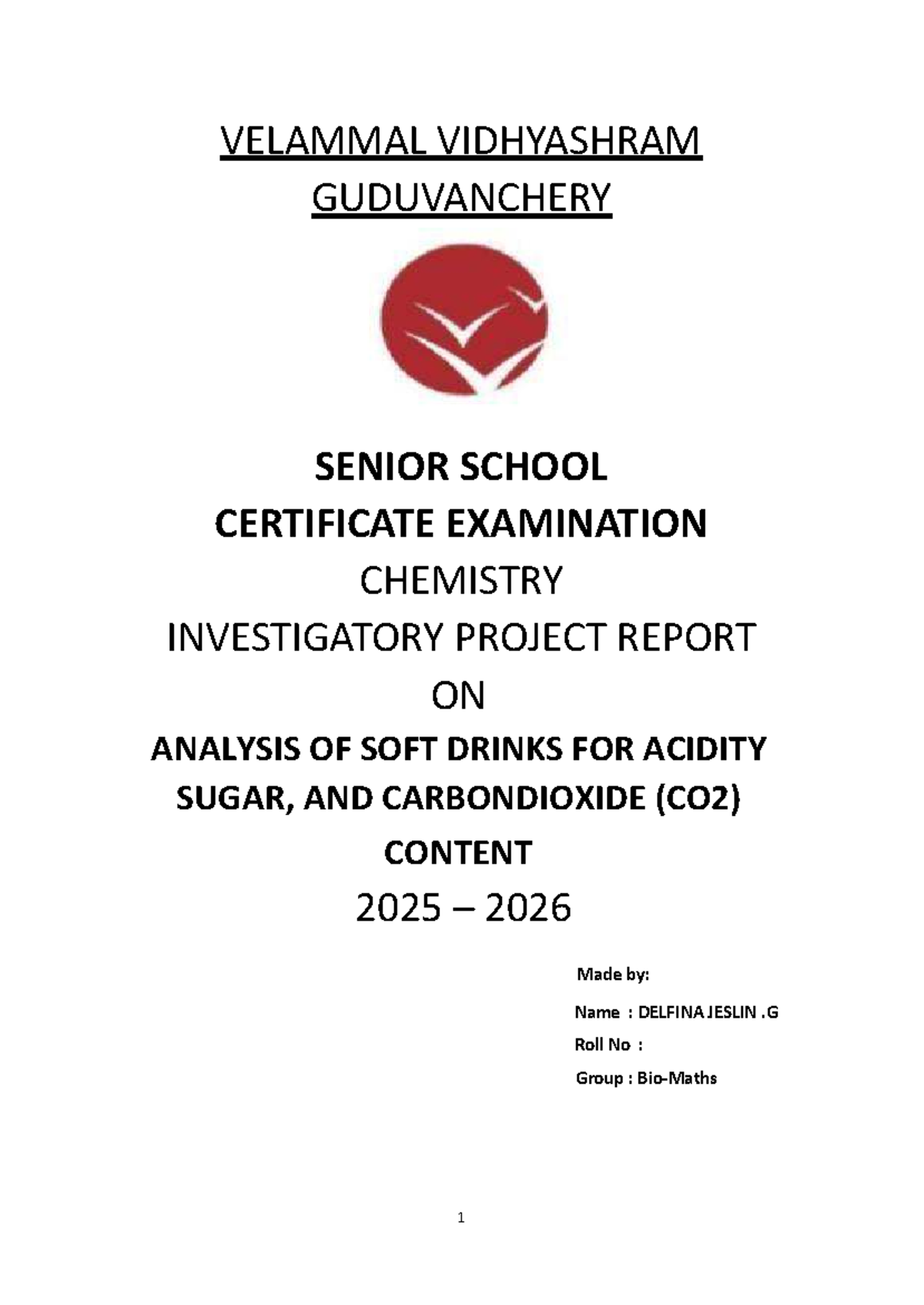 CHEMISTRY INVESTIGATORY PROJECT ON SOFT DRINKS ANALYSIS (2025-2026 ...