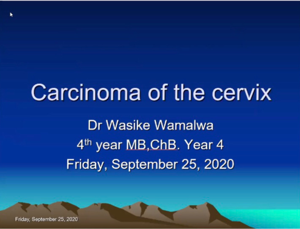 CA Cervix - Copy - GOOD - Carcinoma of the cervix Dr Wasike Wamalwa 4th ...