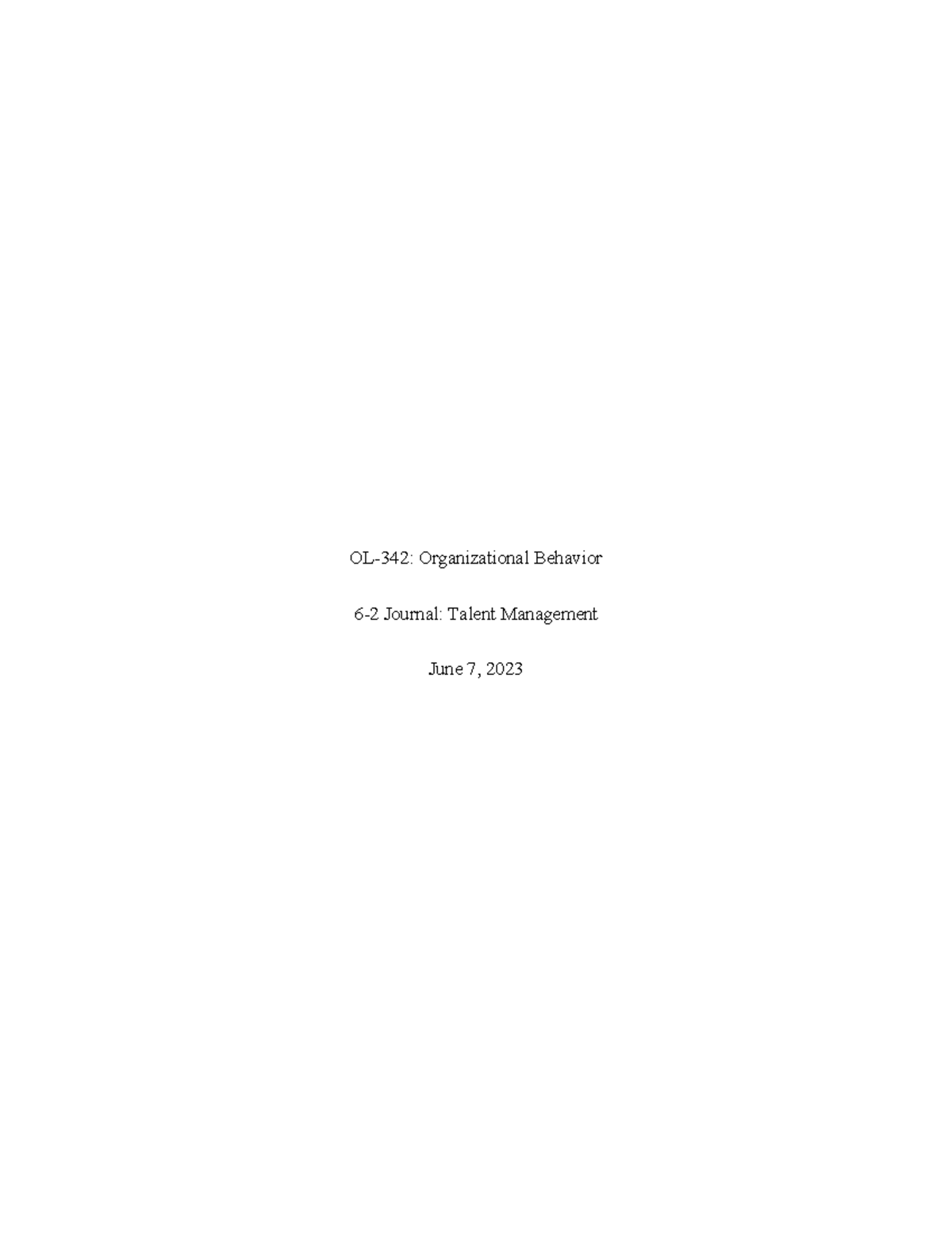 OL 342 Module 6 Journal: Insights on Talent Management Strategies - Studocu