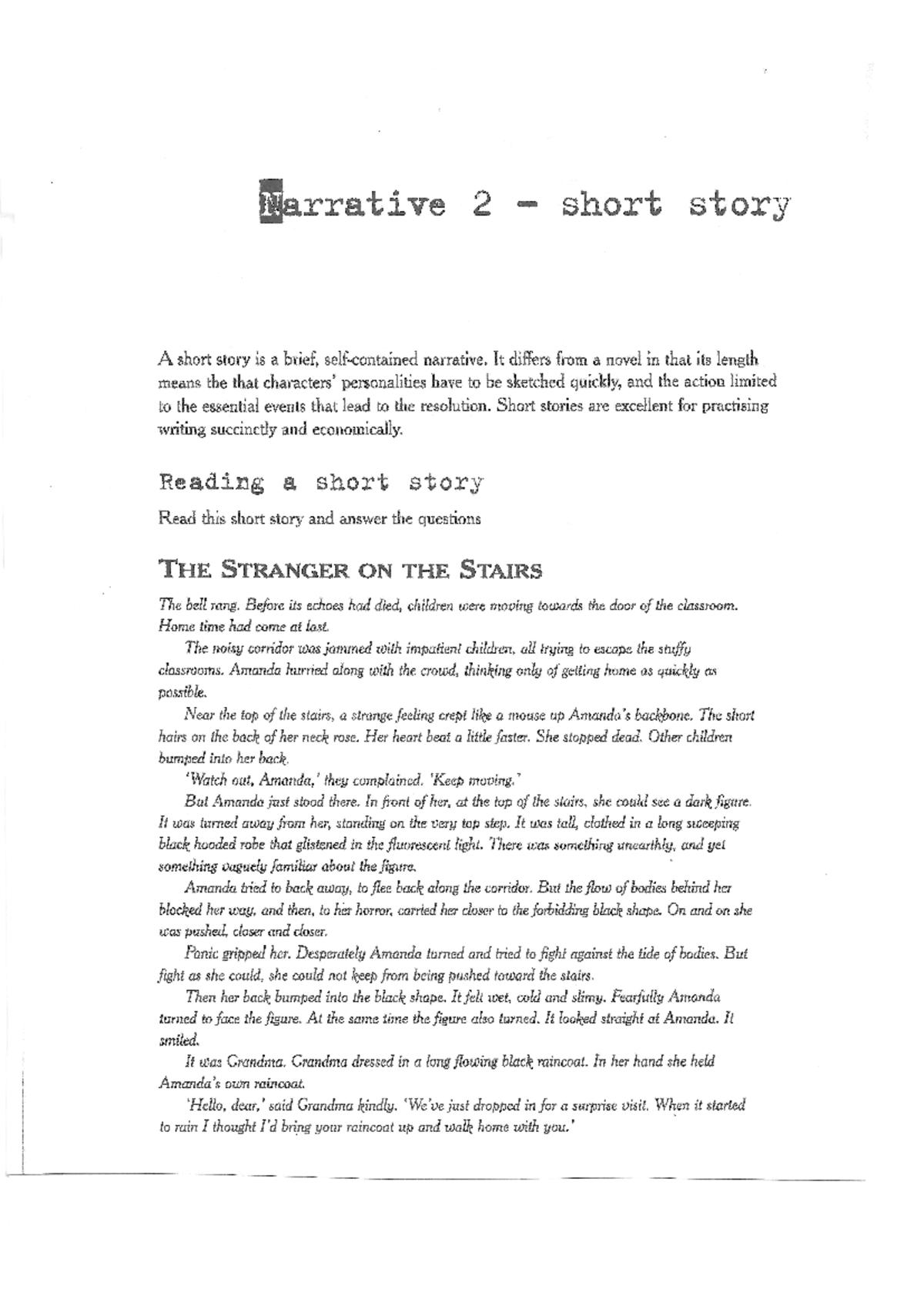 Narrative Writing - 2 exercises - Narrative 2 short story A short story ...