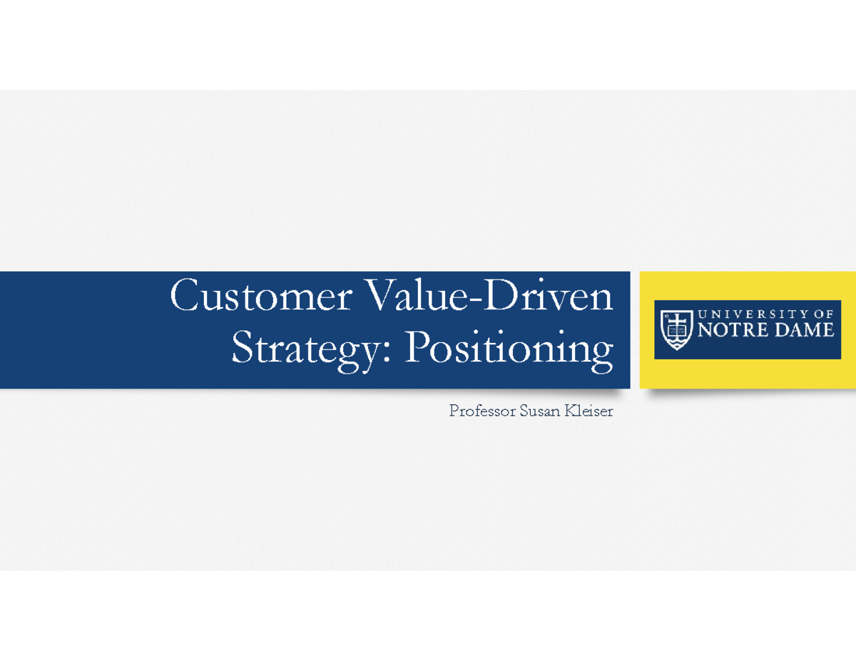 Customer Value-Driven Strategy: Positioning and Differentiation in ...
