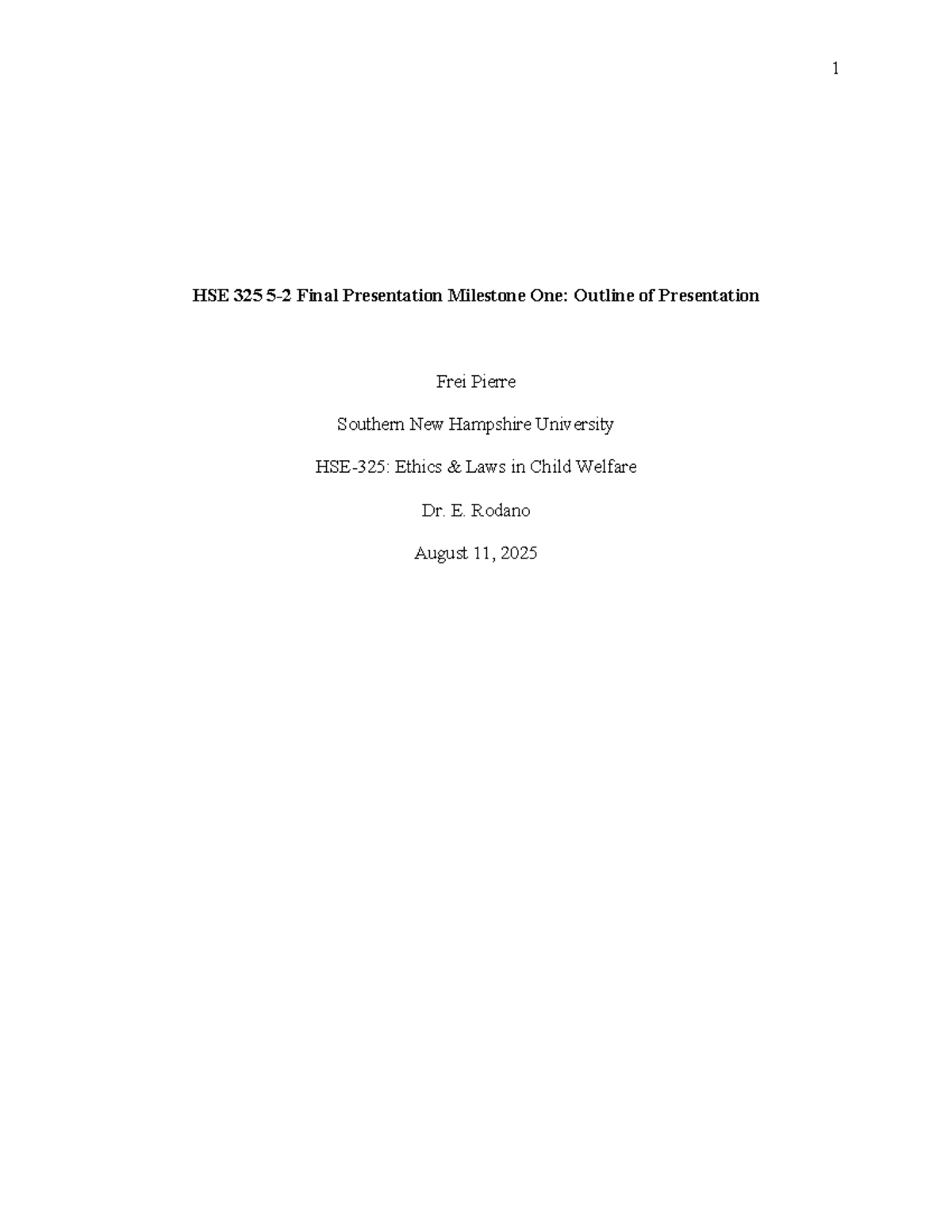 HSE 325 Final Presentation Milestone One: Child Welfare Case Study ...