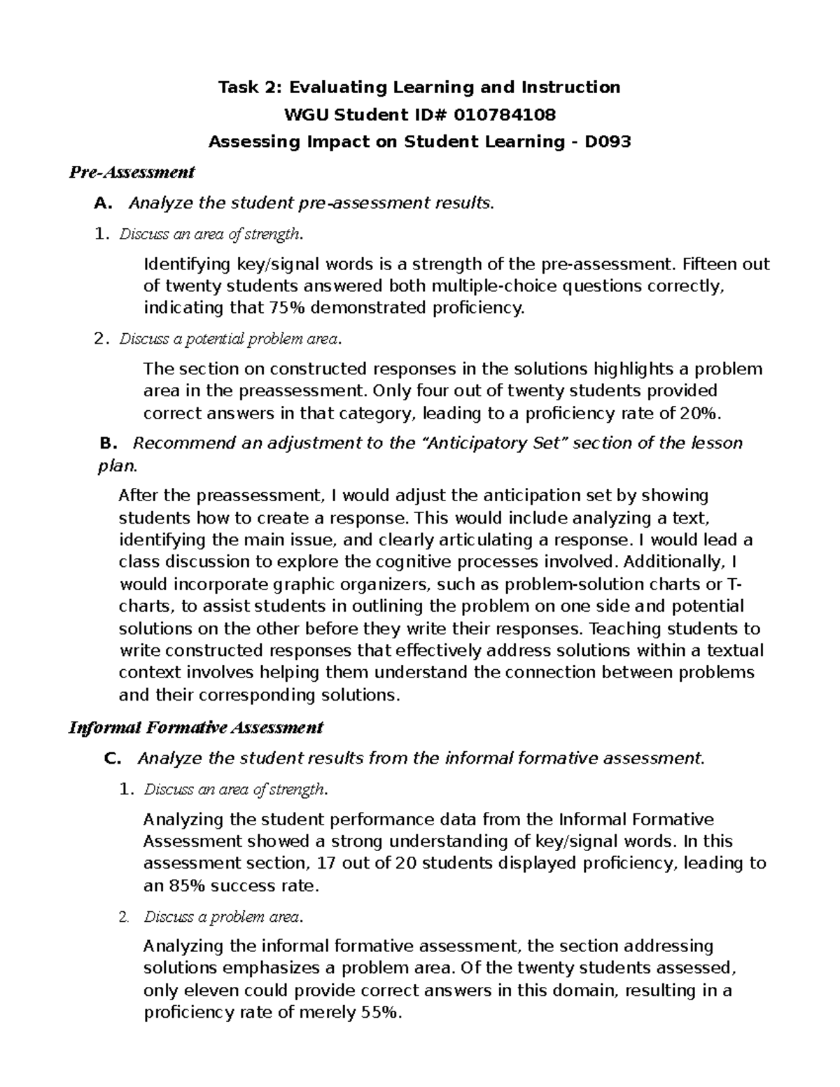 Task 2 - Passed - Task 2: Evaluating Learning and Instruction WGU Student ID# 010784108 ...
