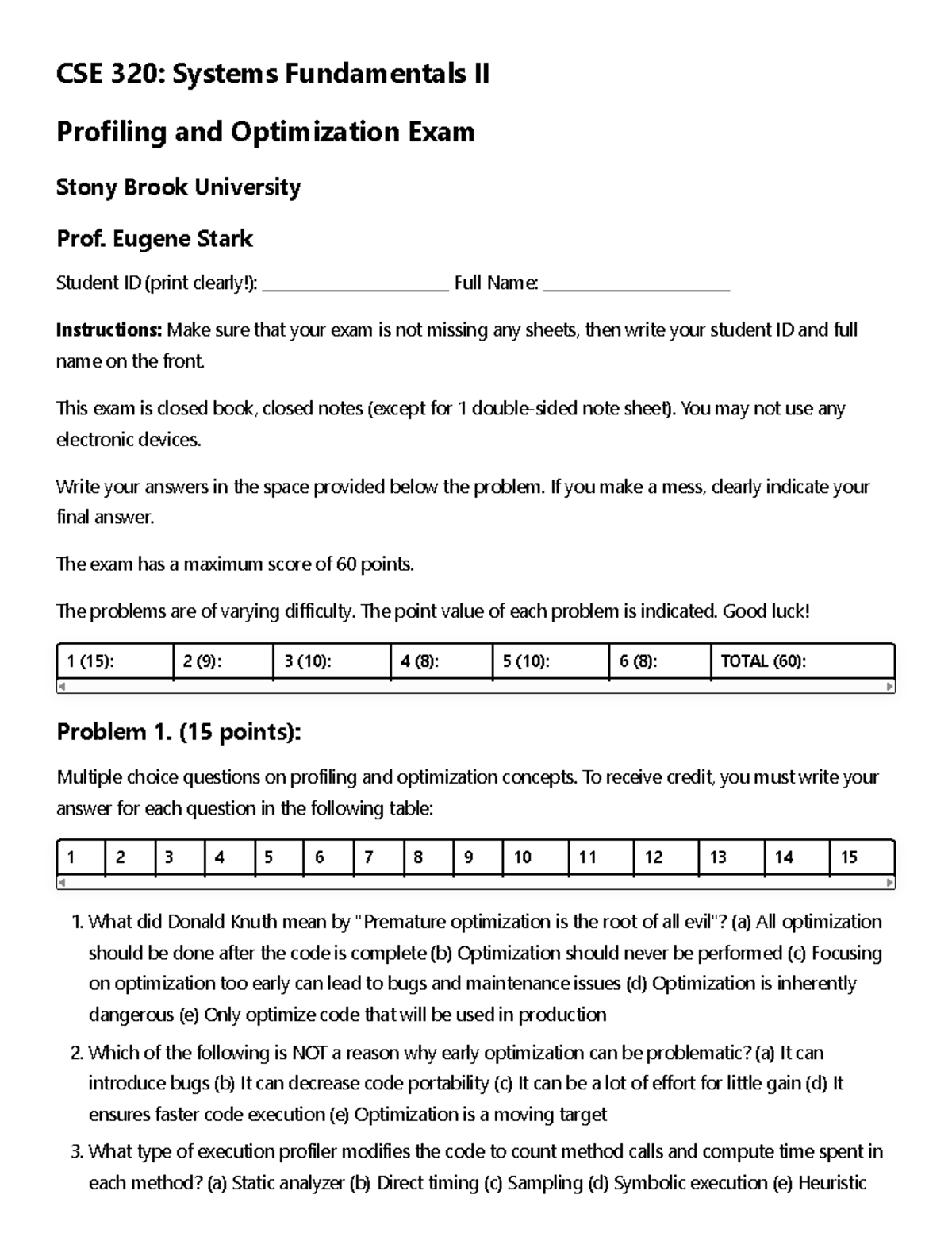 CSE 320 Systems Fundamentals II - Profiling and Optimization Exam - CSE 320: Systems ...
