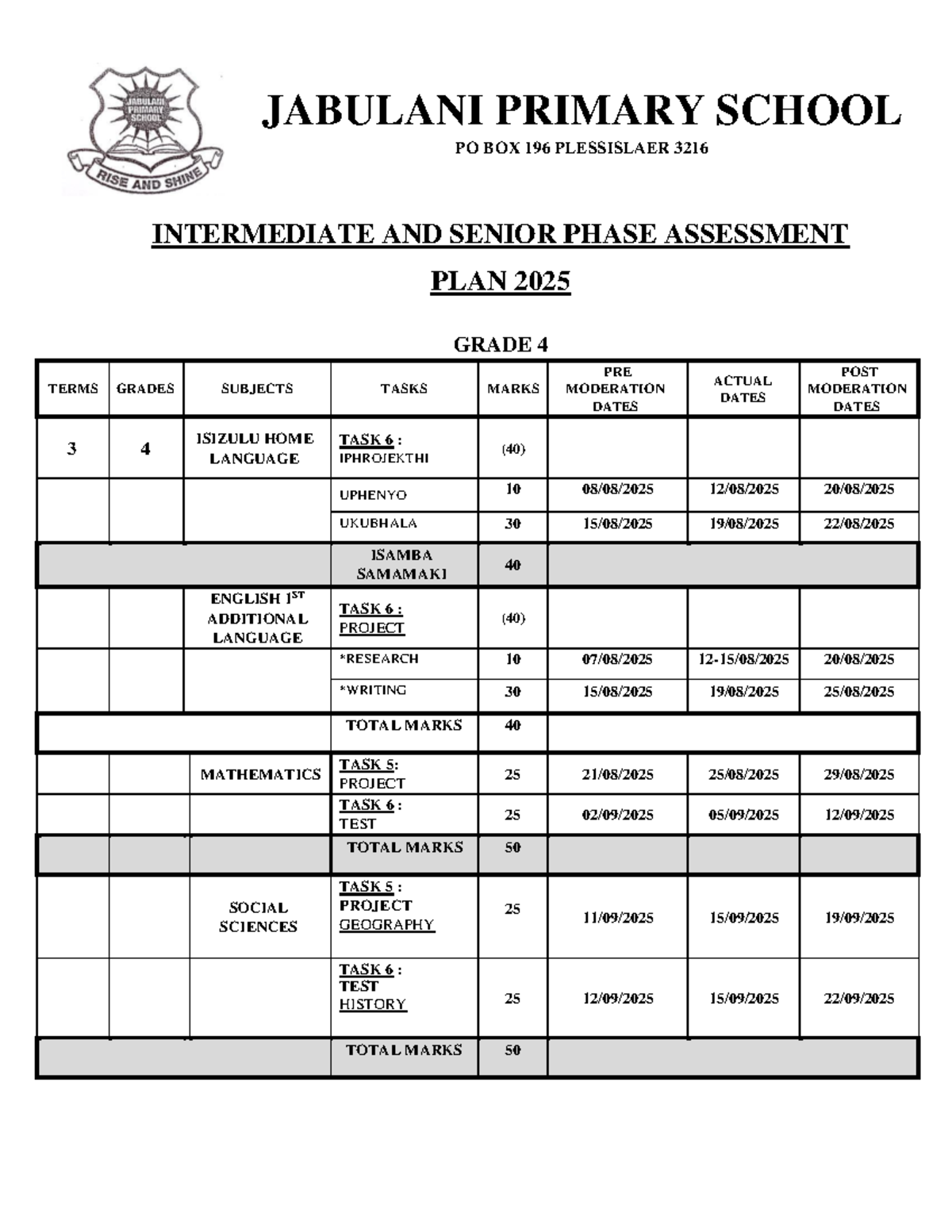JABULANI PRIMARY SCHOOL ASSESSMENT PLAN 2025: TERM 3 Grades 4-7 - Studocu