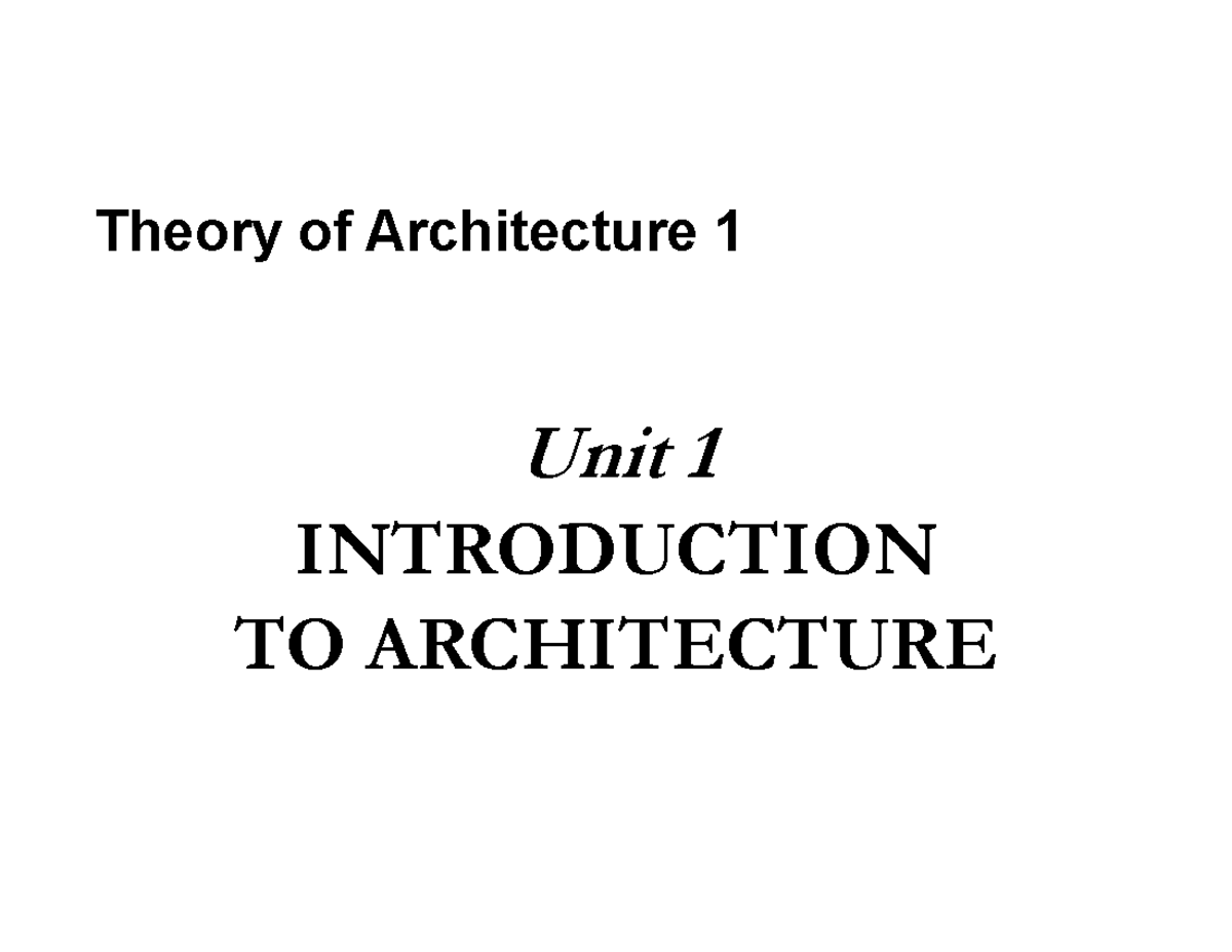 ARCH102-Intro to Architecture: Unit 1 Overview & Concepts - Studocu