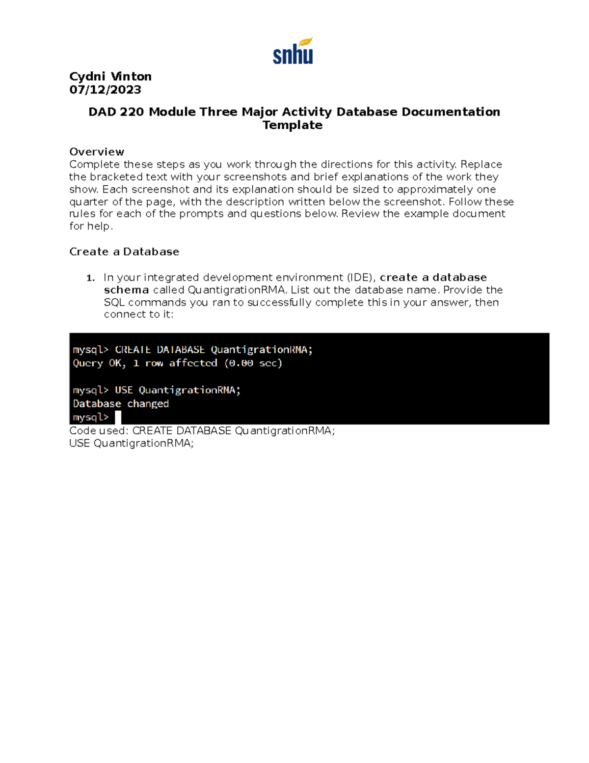 3-3 Major Activity: Create a Database - Cydni Vinton 07/12/ DAD 220 Module Three Major Activity ...