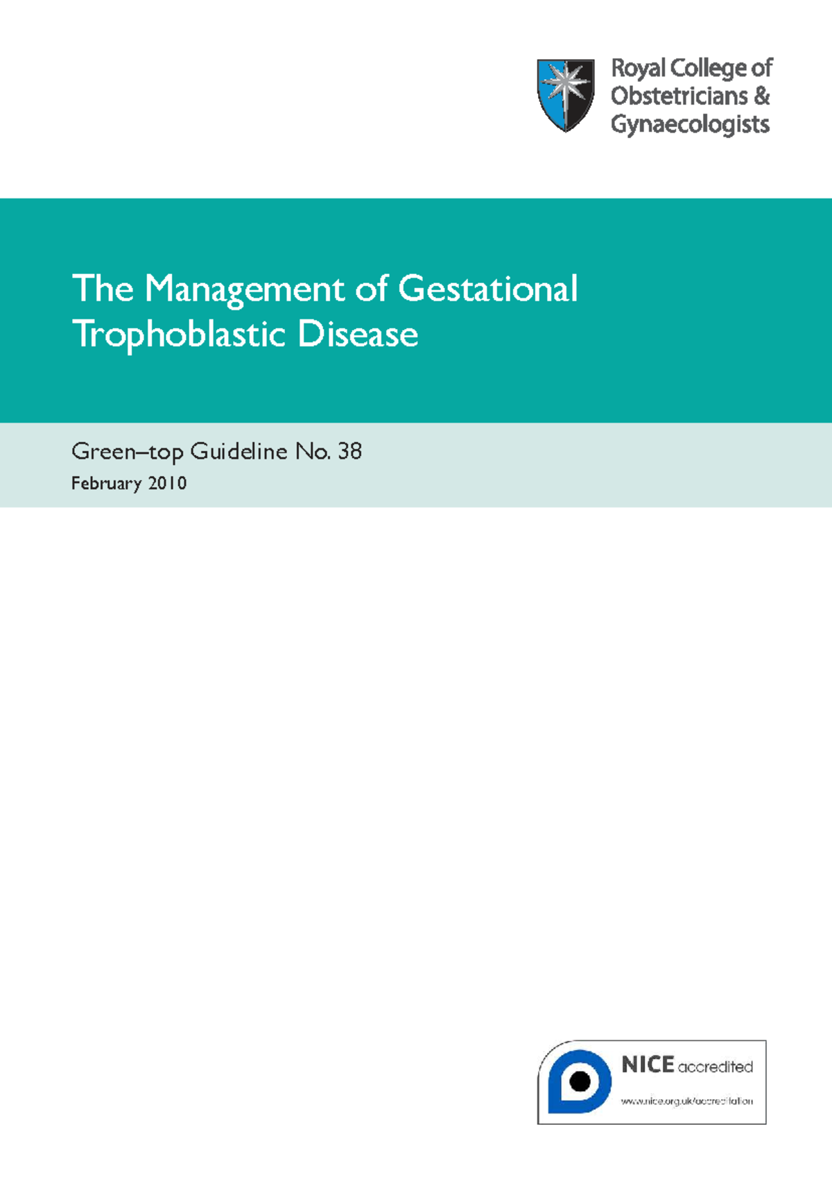 RCOG Guideline No. 38: Management of Gestational Trophoblastic Disease ...