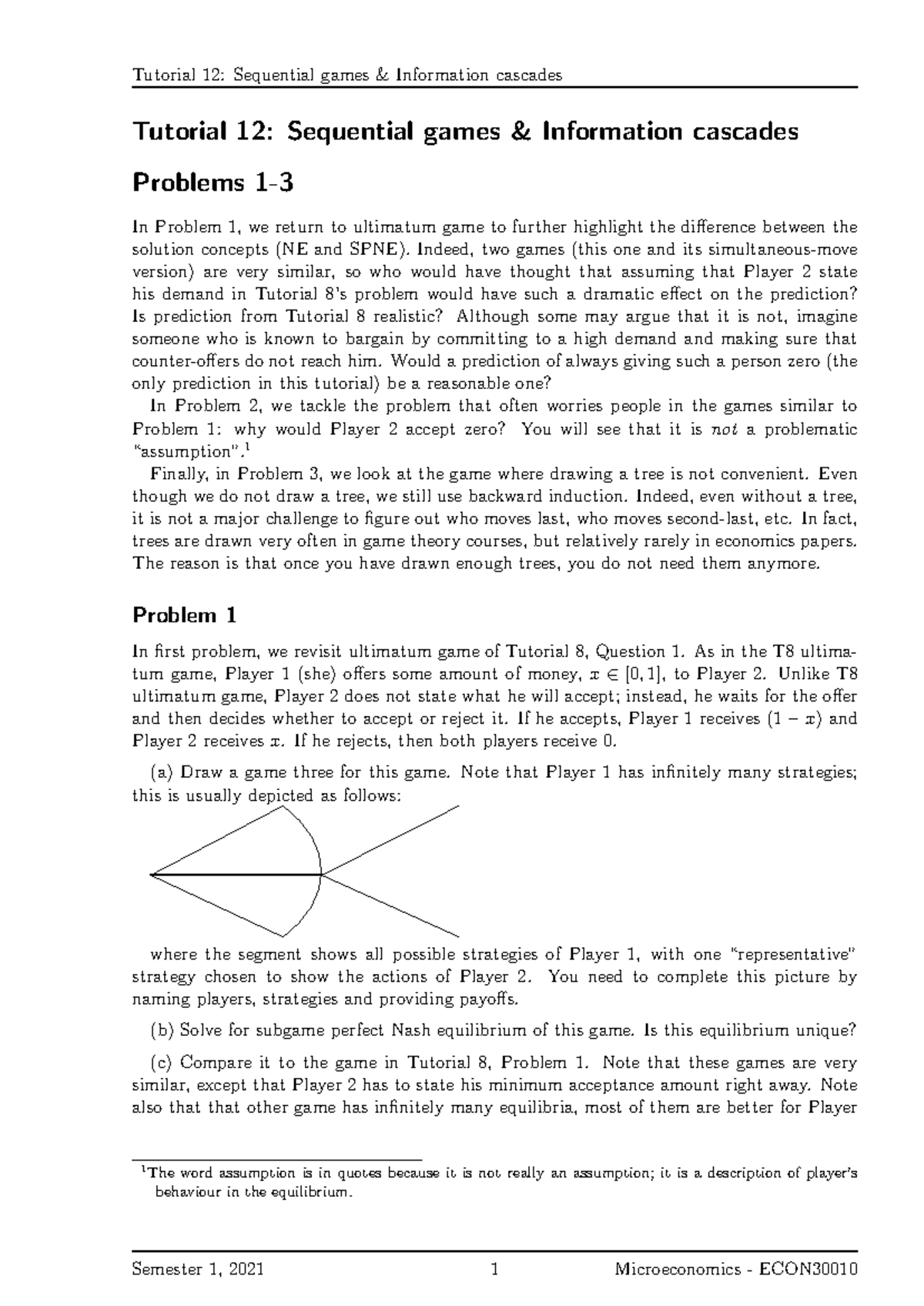 T12 ECON30010 2021 tute 12 questions - Tutorial 12: Sequential games ...