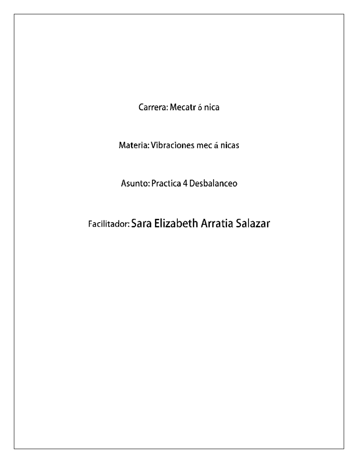 Prac 4 - Estrategias para el Desbalanceo en Equipos Rotatorios - Studocu