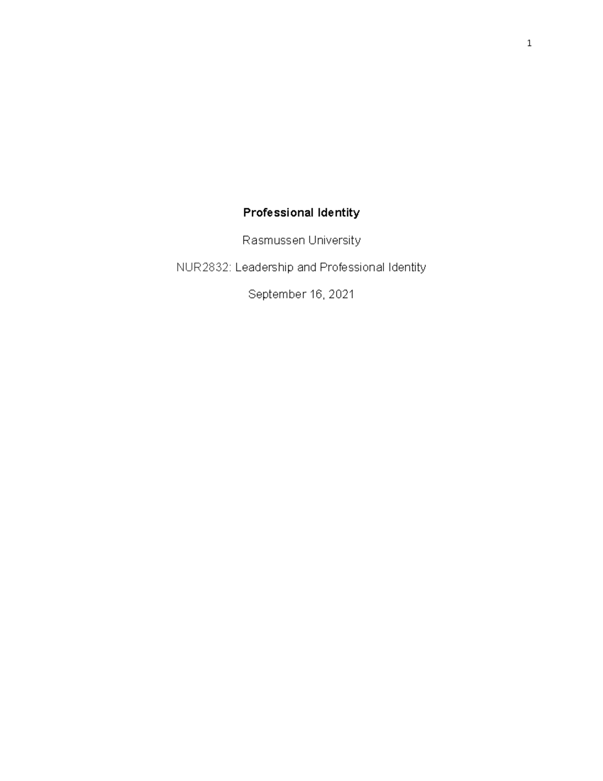Module 11 Assignment 71621 - 1 Professional Identity Rasmussen ...