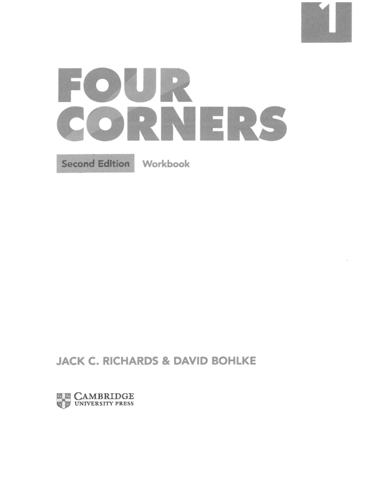 Four Corners 1 Workbook: Exercises and Activities Guide - Studocu