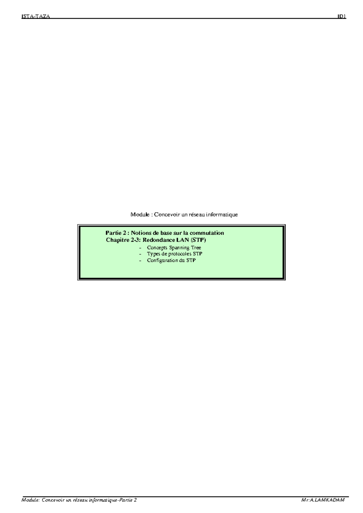 Partie 2-3 Redondance LAN (STP) - Module : Concevoir un réseau informatique Partie 2 : Notions ...