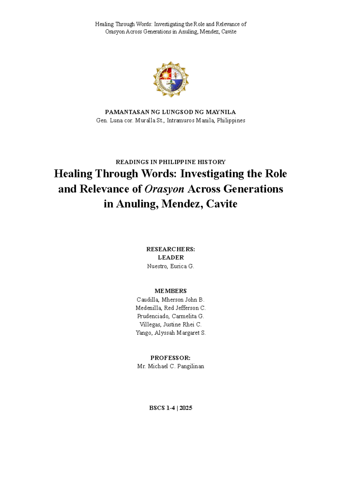 PAMANTASAN NG LUNGSOD NG MAYNILA: Orasyon's Cultural Significance in ...