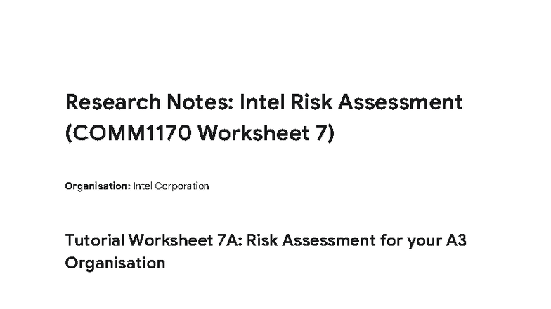 Expert Research Notes: Intel Risk Assessment (COMM1170 Worksheet 7 ...