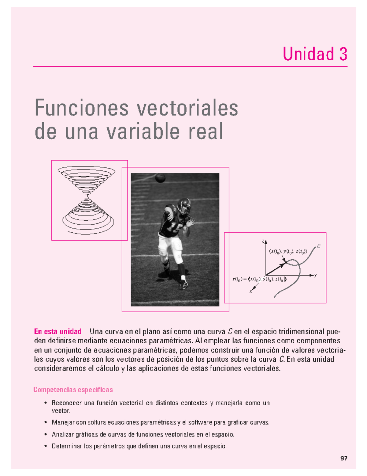 Funciones Vectoriales - Funciones vectoriales de una variable real ####### En esta unidad Una ...