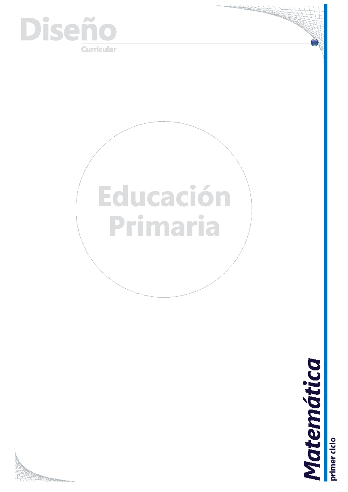 1 Ciclo Matematica - Matemática primer ciclo Educación Primaria Diseño ...