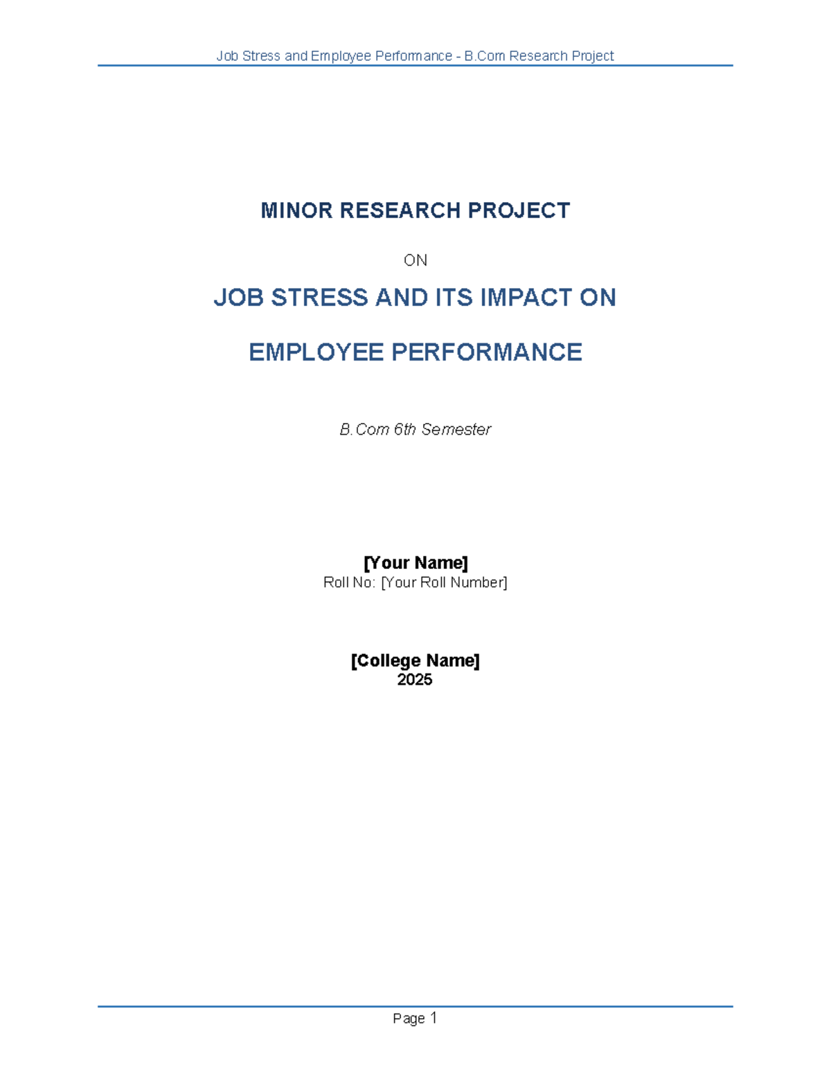 B.Com Minor Research Project: Job Stress & Employee Performance - Studocu