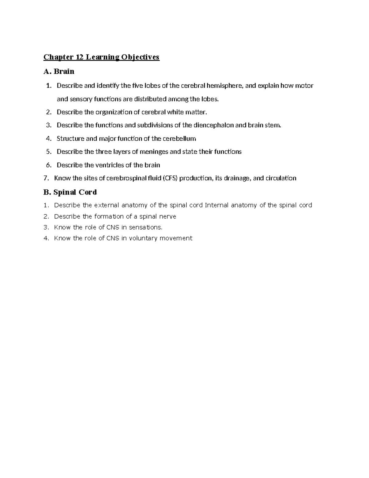 Chapter 12 Learning Objectives: Brain and Spinal Cord Functions - Studocu