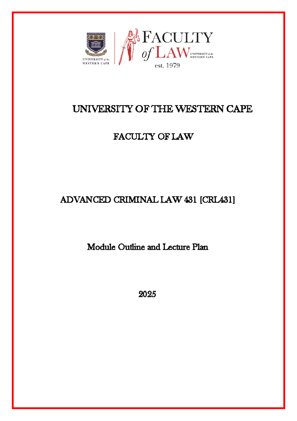 UWC CRL431 Advanced Criminal Law 2025 Module Outline & Lecture Plan ...