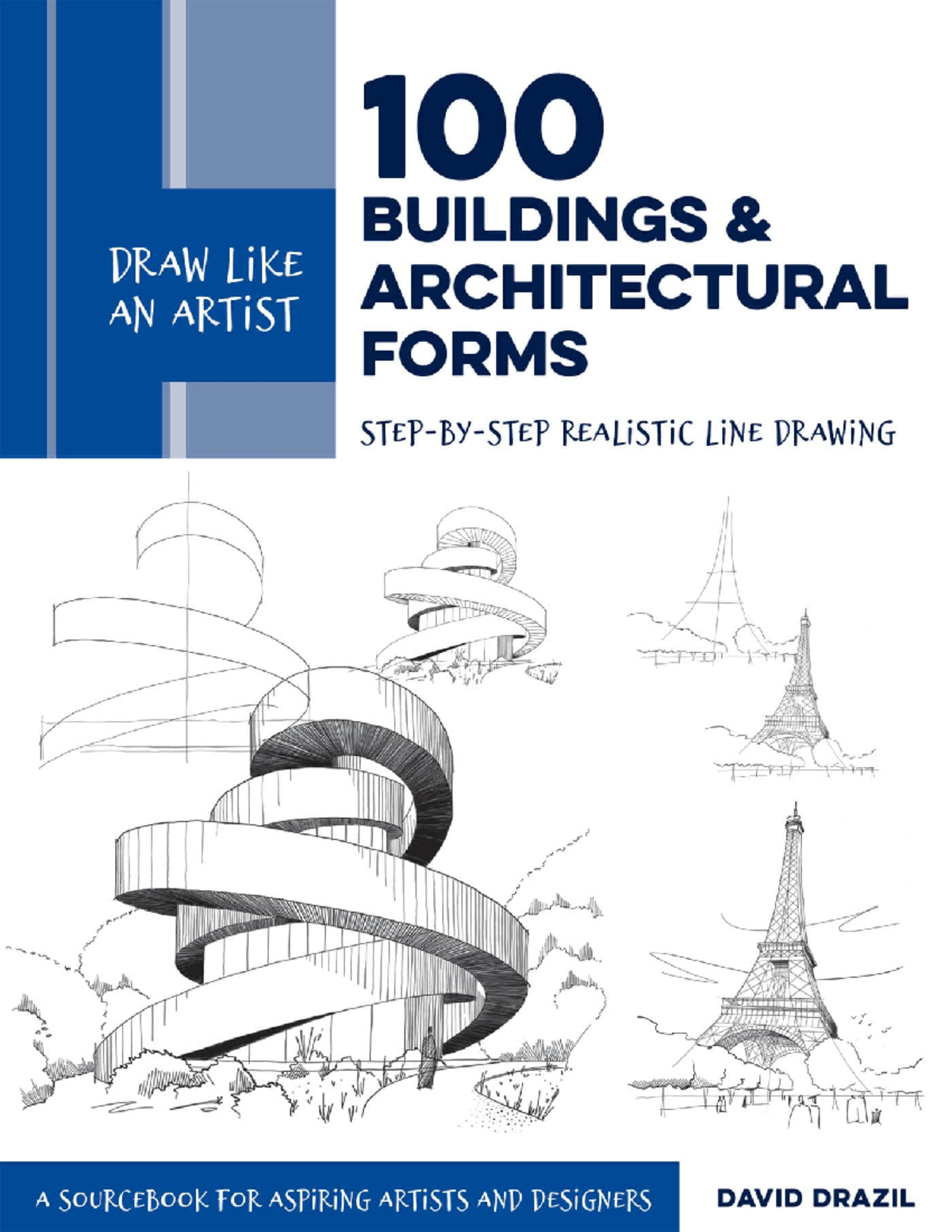 Draw Like an Artist: 100 Architectural Forms - Step-by-Step Guide - Studocu
