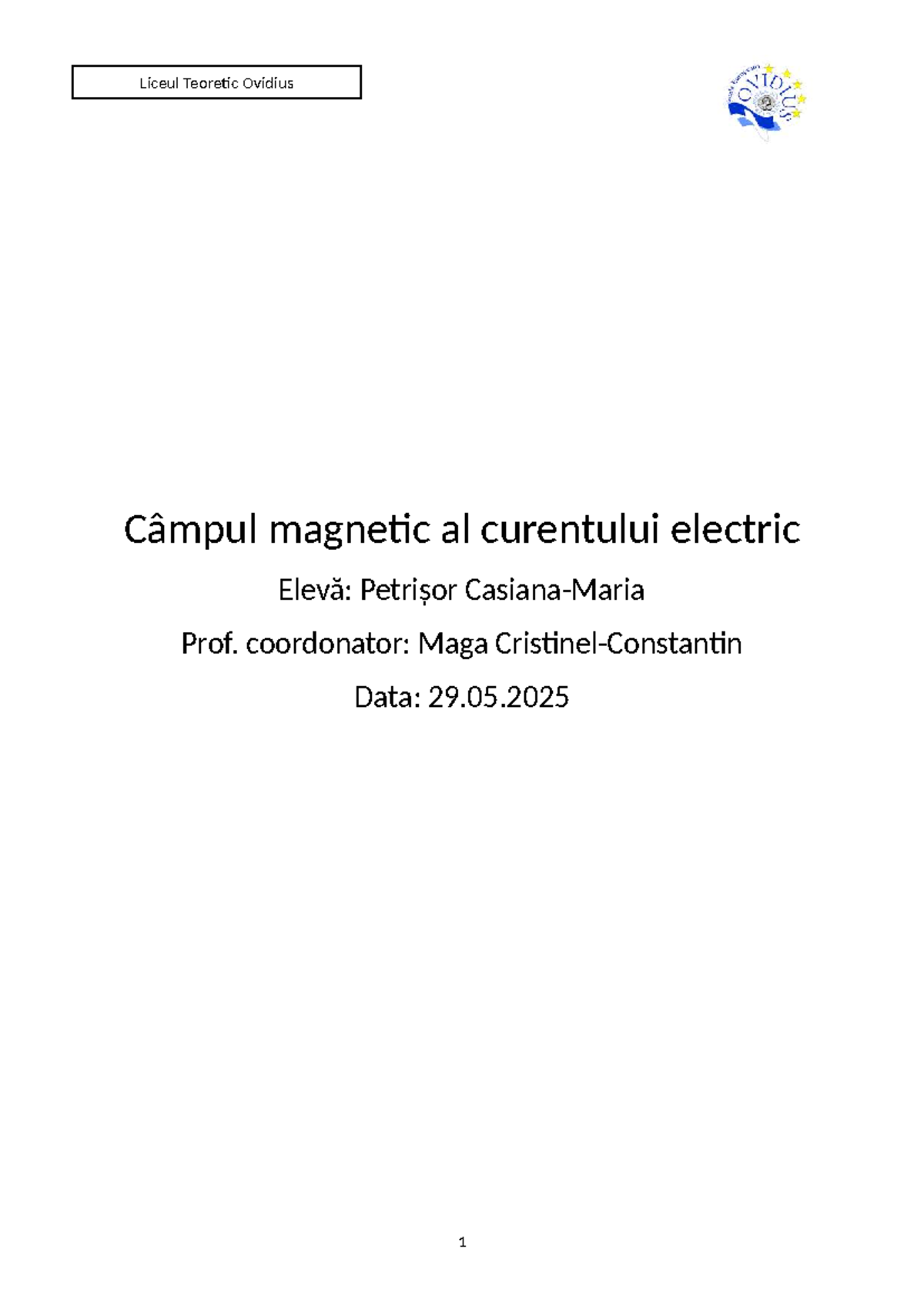 Câmpul Magnetic al Curentului Electric - Liceul Teoretic Ovidius - Studocu