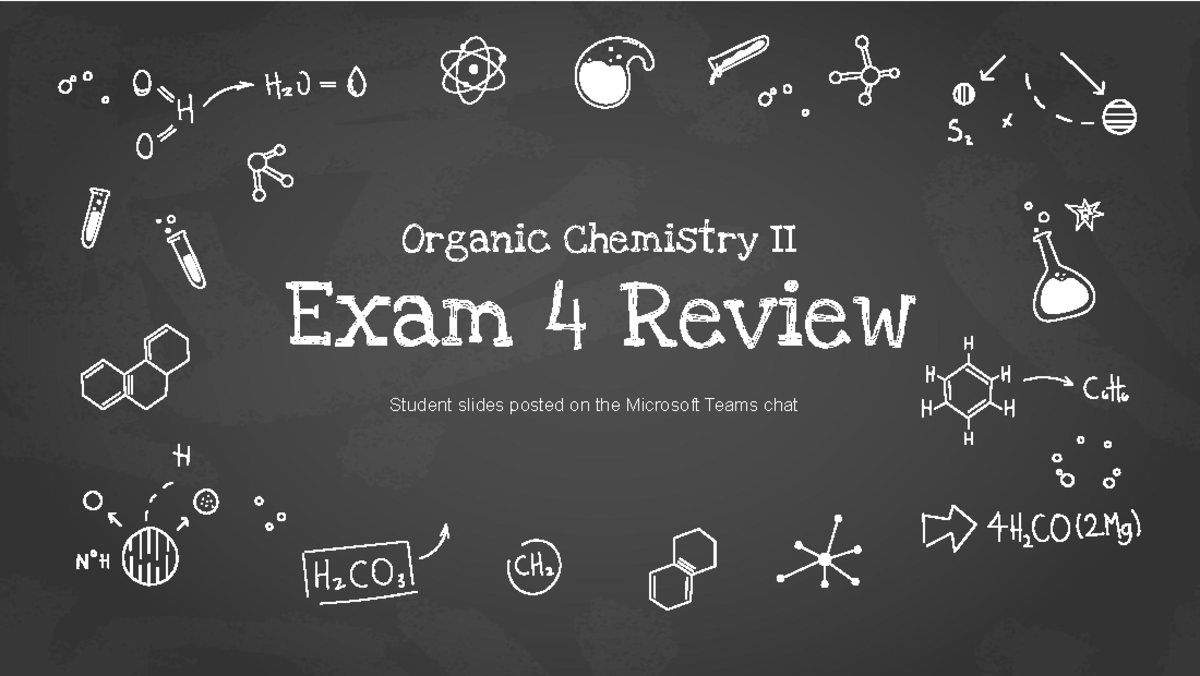 Orgo 2 Exam 4 Review Notes for Fall 2022 Study Session - Studocu