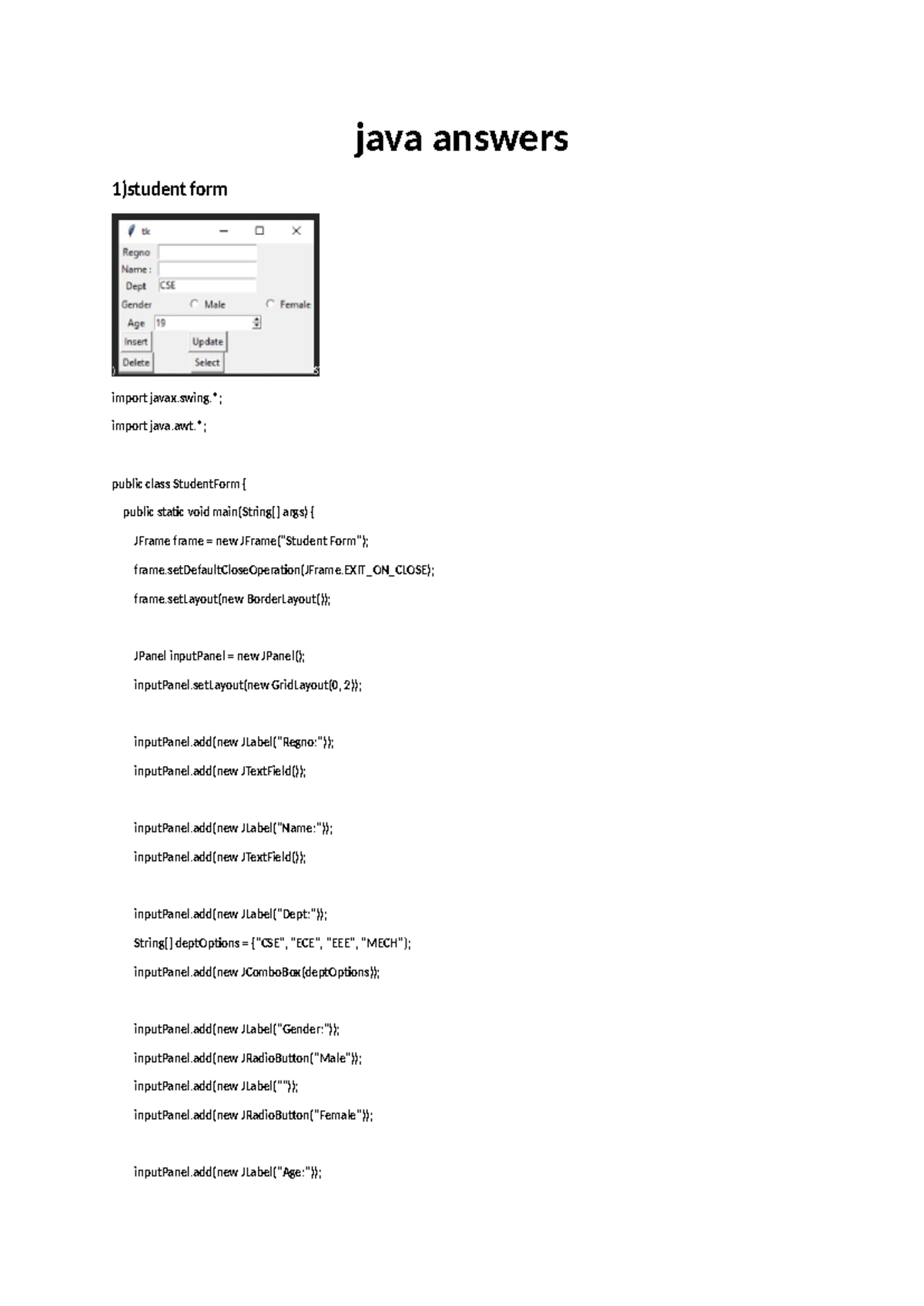 Java code GUI - java - java answers 1)student form import javax ...