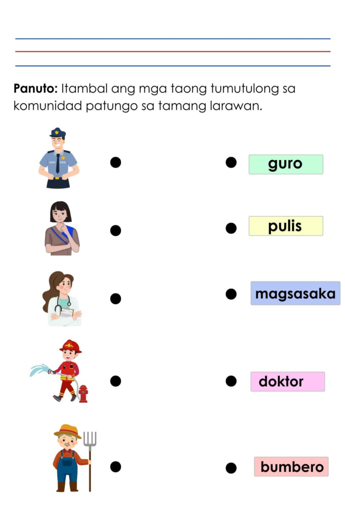 Kinder Activity - Panuto: Itambal ang mga taong tumutulong sa komunidad patungo sa tamang ...