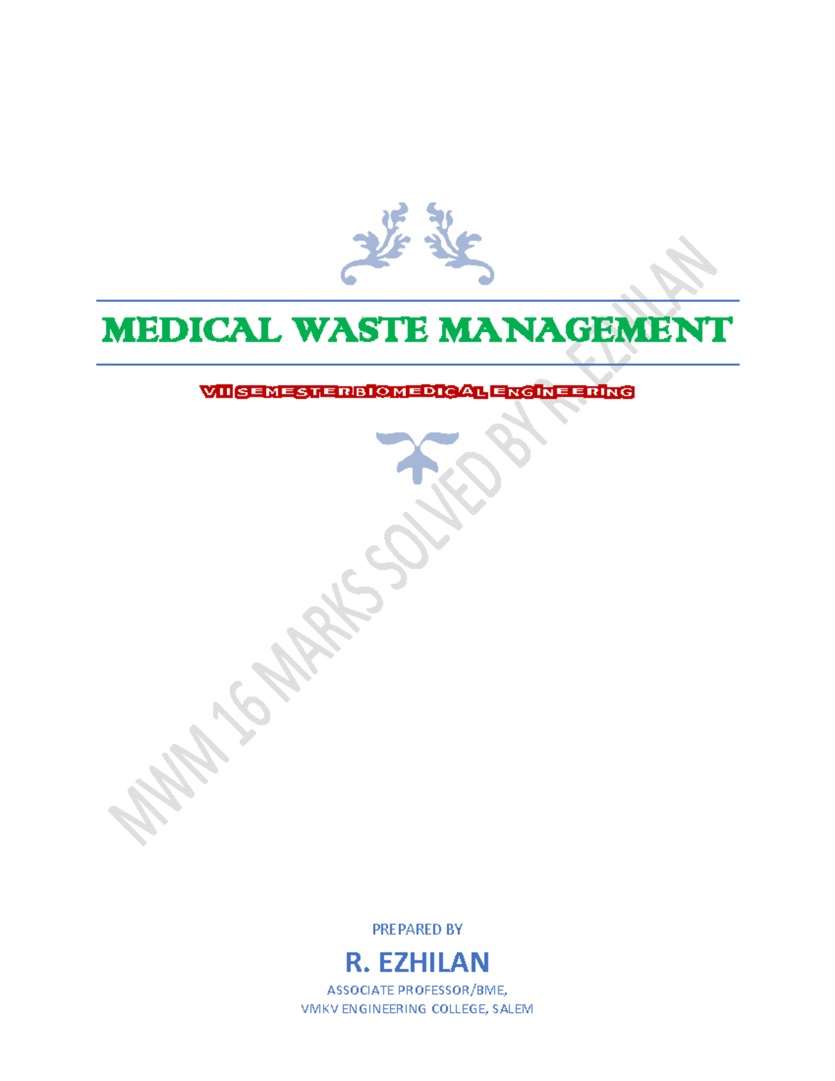 MWM 16 Marks Solved - Biomedical Waste Management Question Bank - Studocu
