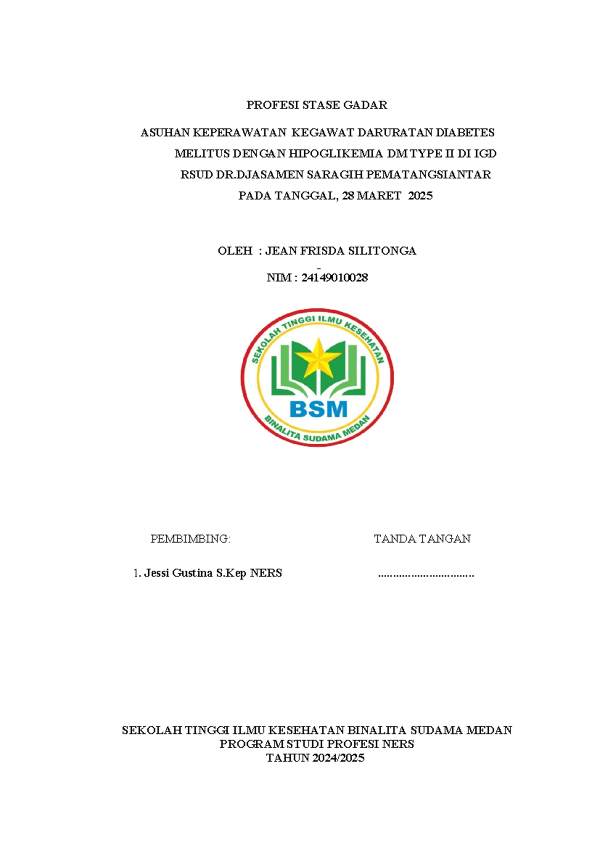Askep Gadar Hipoglikemia DM Tipe II di IGD RSUD Dr. Djasamen Saragih ...