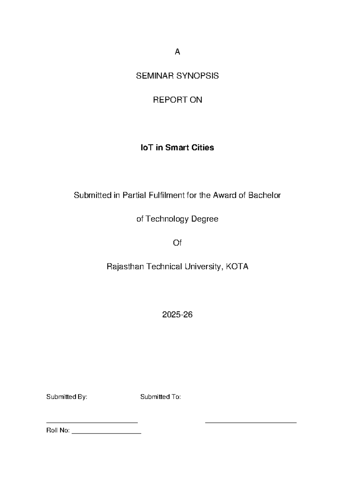 IoT in Smart Cities: Seminar Synopsis Report for B.Tech Degree - Studocu