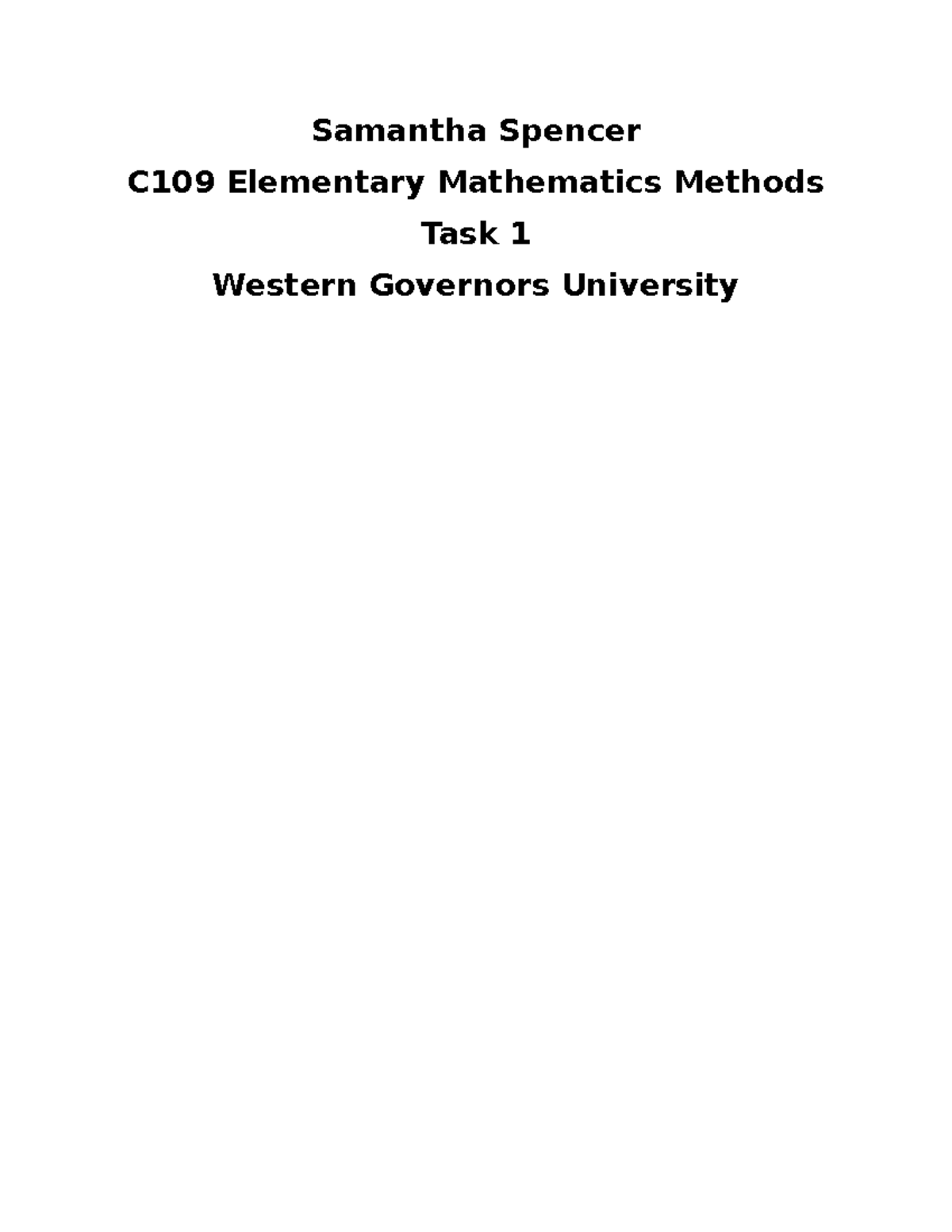 Math task 1 C109 - task 1 - Samantha Spencer C109 Elementary Mathematics Methods Task 1 Western ...