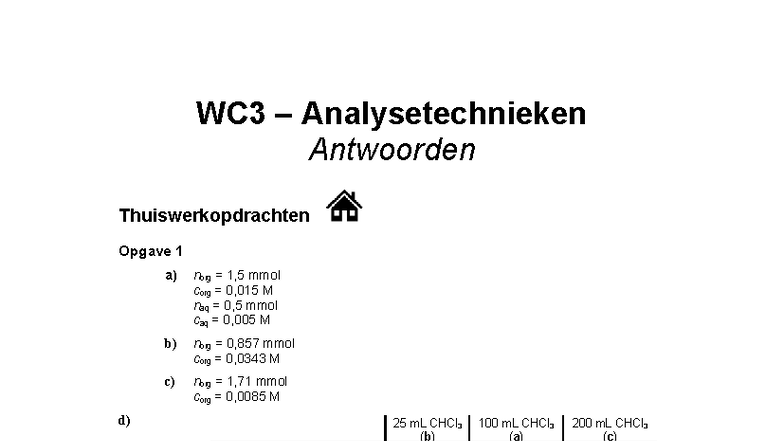 WC3 Analysetechnieken Thuiswerkopdrachten & Antwoorden - Studeersnel