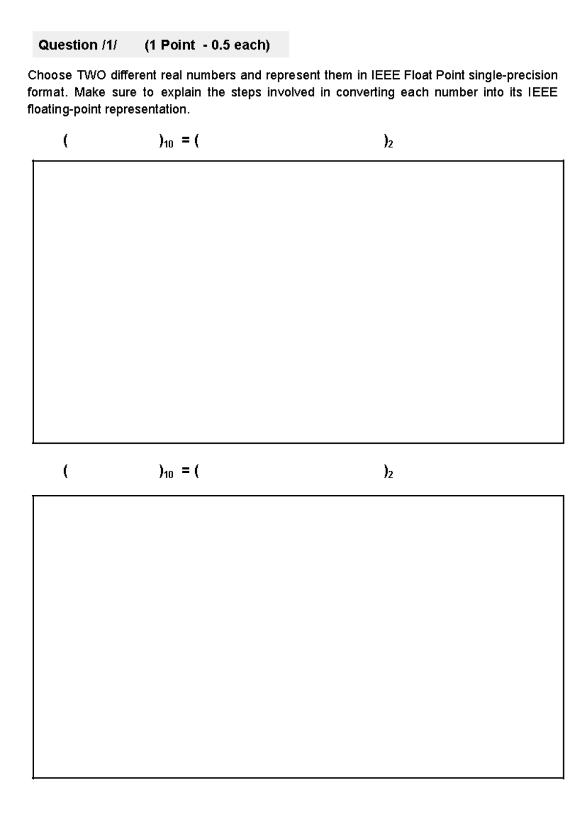 Assignment 01 - IEEE Float Point Representation & Conversion Steps ...