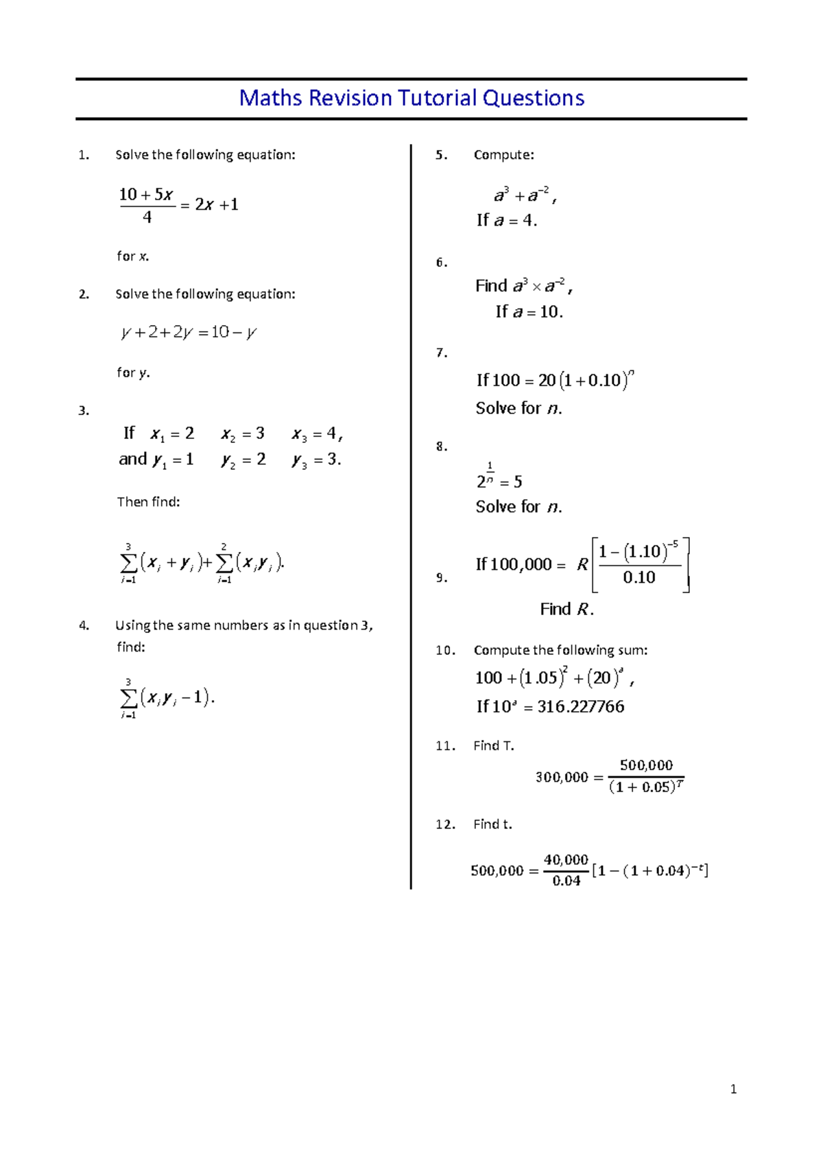 Maths Revision Questions - 1 Maths Revision Tutorial Questions 1. Solve ...