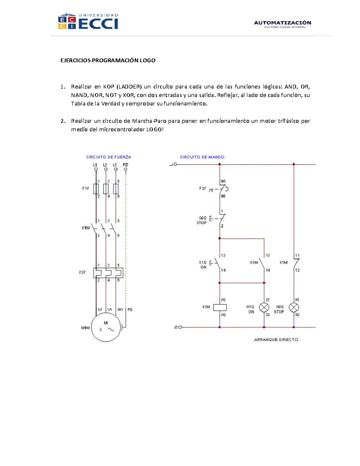 Ejercicios de Programación LOGO: Circuitos Lógicos y Motores - Studocu