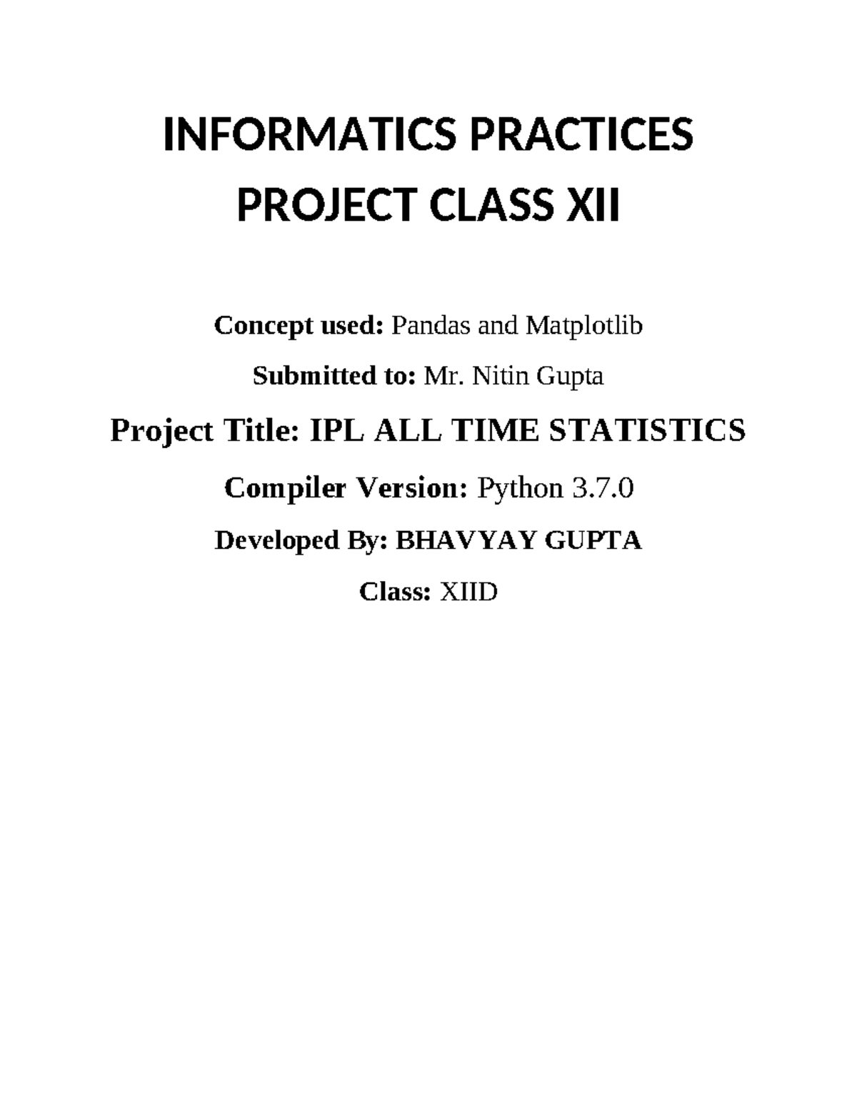 INFORMATICS PRACTICES PROJECT CLASS XII: IPL All-Time Stats Analysis ...