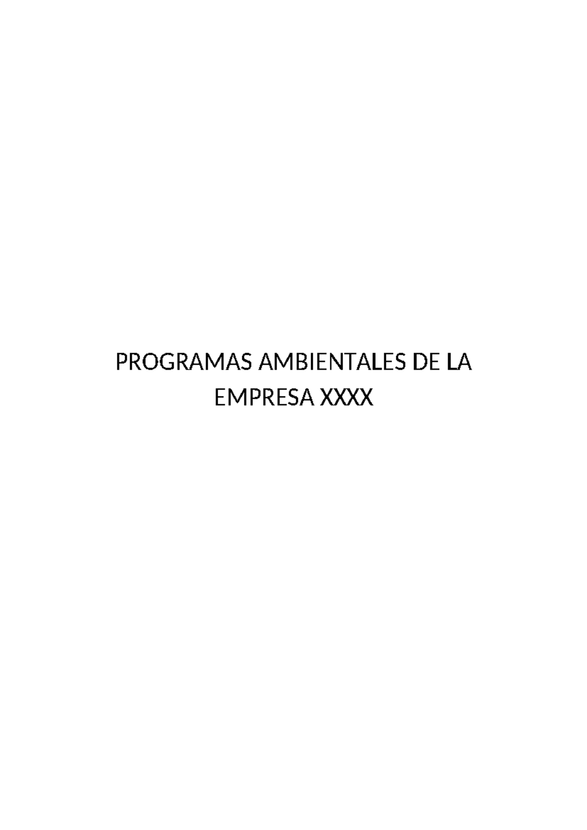 Programas Ambientales de la Empresa XXXX - Documento Guía - Studocu