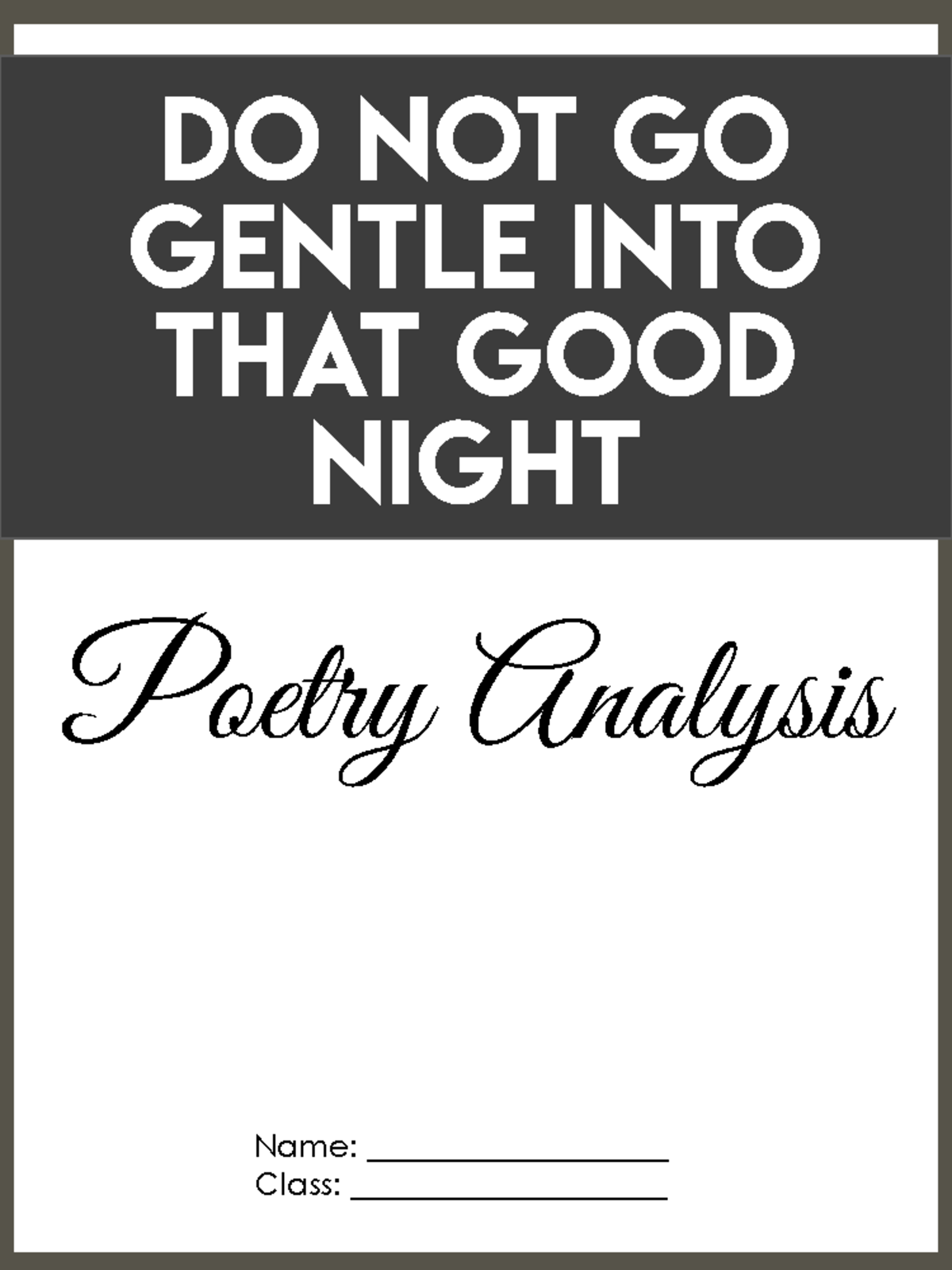 Do Not Go Gentle Into That Good Night Analysis Activities - Poetry ...