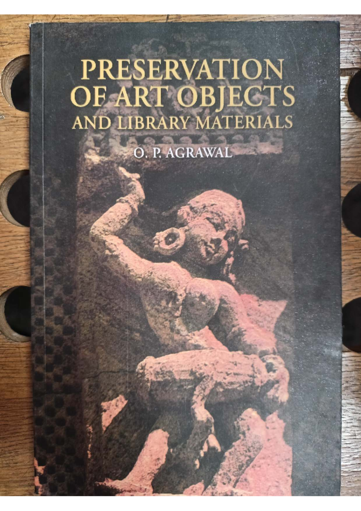 Preservation Techniques for Art Objects and Library Materials O.P ...