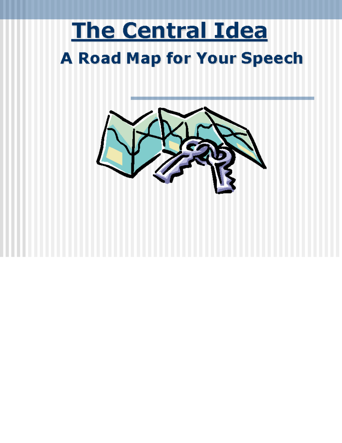 Central idea(thesis statement) - The Central Idea A Road Map for Your ...