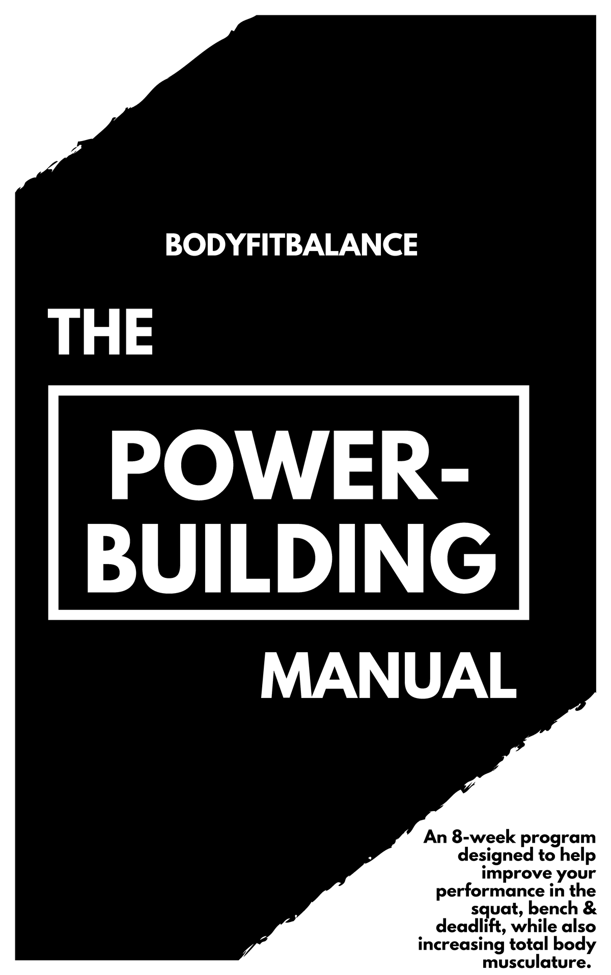 BODYFITBALANCE: The Power Building Manual for Strength Training - Studocu