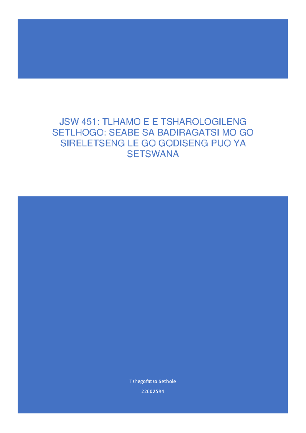 JSW 451: Tlhamo ya Puo ya Setswana mo Metsweding ya Tshedimosetso - Studocu