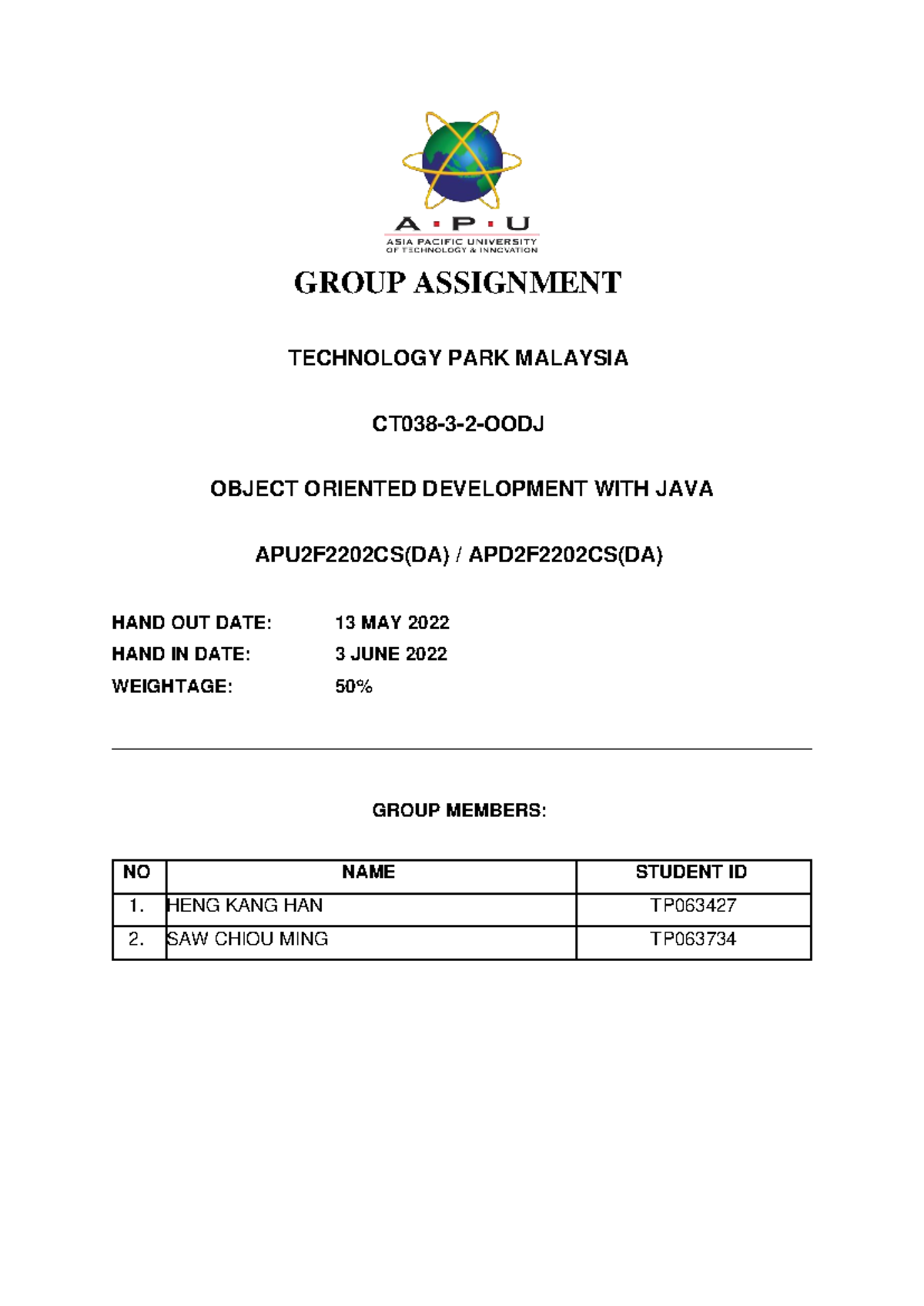 OODJ assignment documentation - GROUP ASSIGNMENT TECHNOLOGY PARK MALAYSIA CT038-3-2-OODJ OBJECT ...